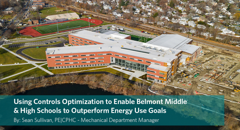 Using Controls Optimization to Enable Belmont Middle & High Schools to Outperform Energy Use ...